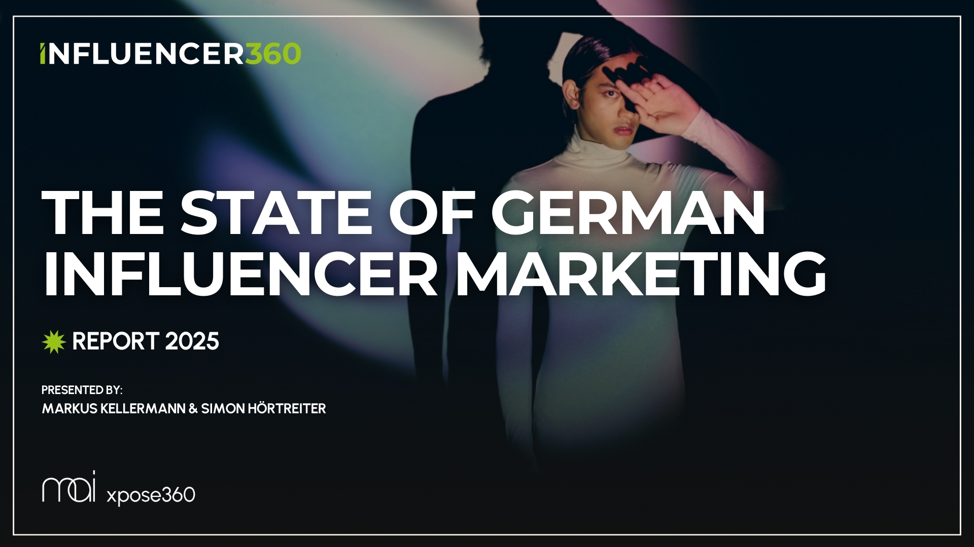 The State of German Influencer Marketing | xpose360 GmbH